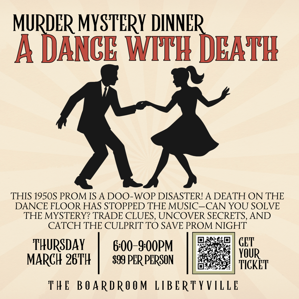 Murder Mystery March 26th – The Board Room Libertyville